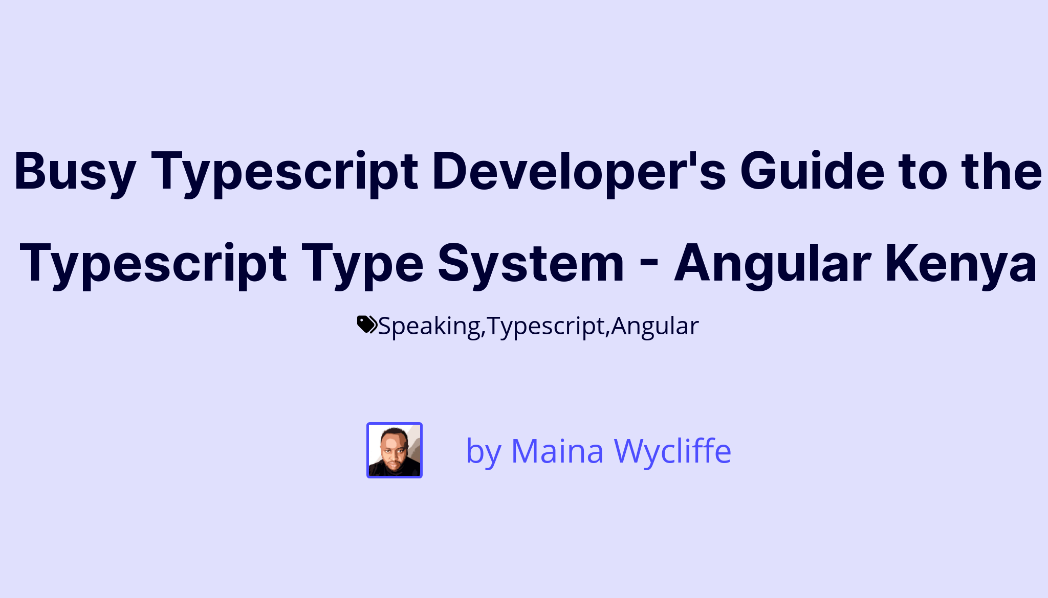 Busy Typescript Developer's Guide to the Typescript Type System ... Busy Typescript Developer's Guide to the Typescript Type System ...